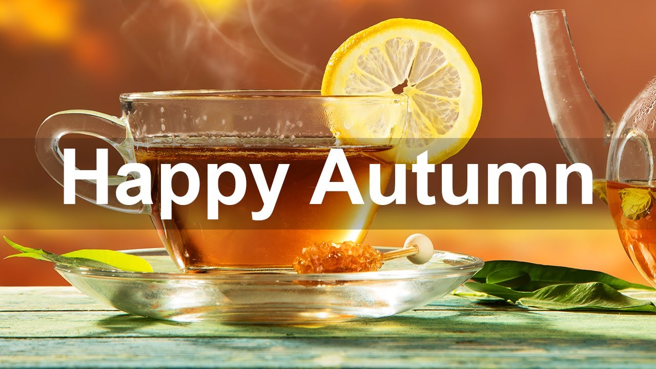 Happy Fall Jazz - Sweet Autumn Coffee Jazz and Bossa Nova Guitar Music ...