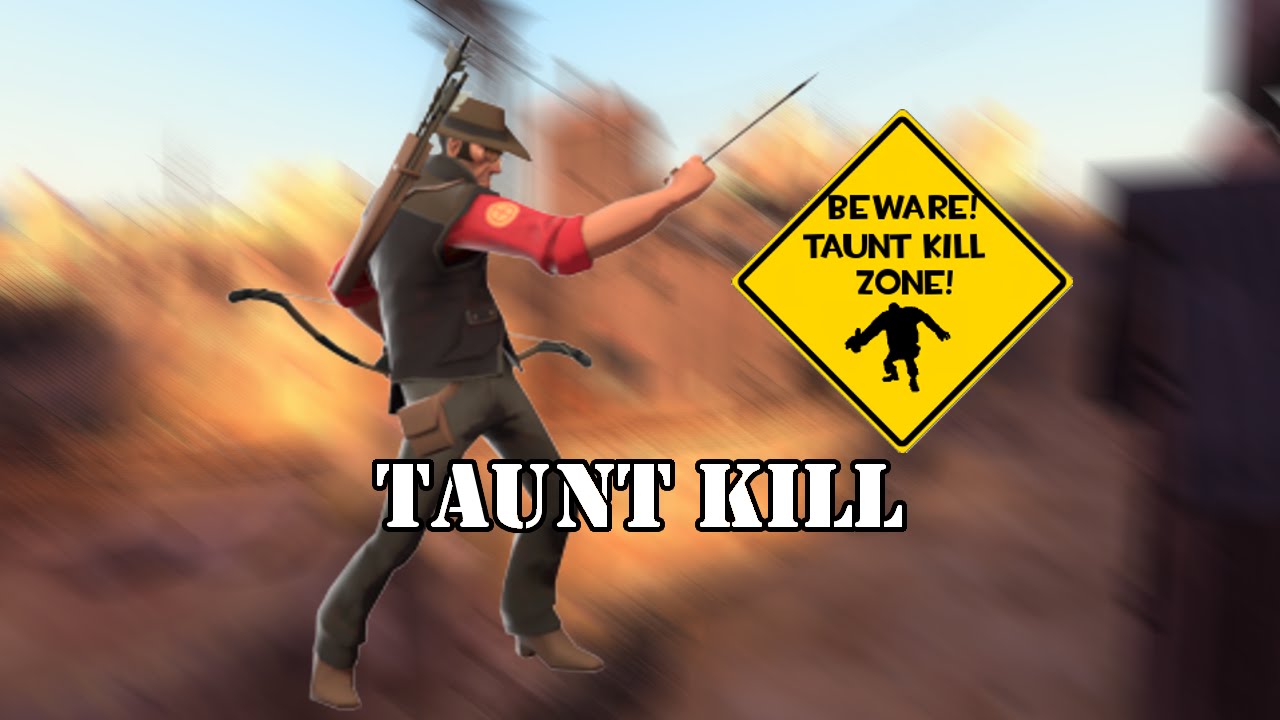 #7 Taunt Kill - YouTube