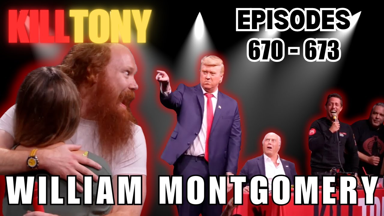 William Montgomery - Kill Tony Episodes (670 - 673) - YouTube