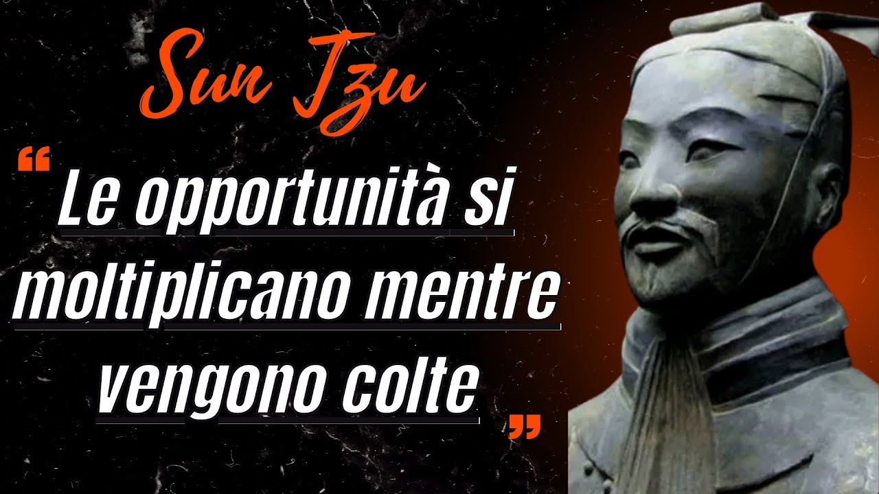 La Filosofia Di Vita Di Sun Tzu - Raccolta Di Aforismi - YouTube