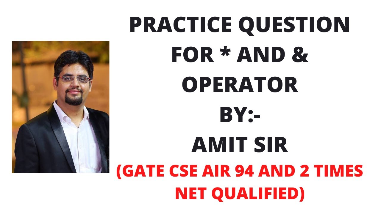 6. practice question for * and & operator - YouTube