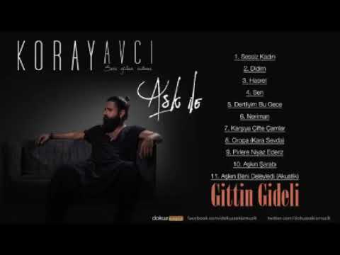 Koray Avcı Öyle Ağlarımki Kendime...!