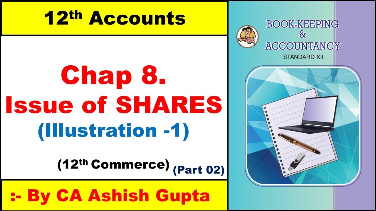 Class 12th Company Accounts Issue Of Shares - Chap No 8- Illustration ...
