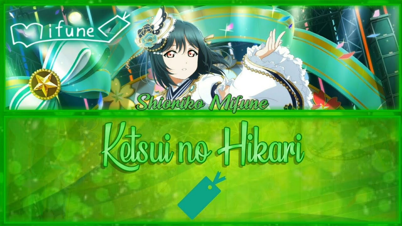 Ketsui no Hikari - Shioriko Mifune [FULL ENG/ROM LYRICS] | Love Live ...