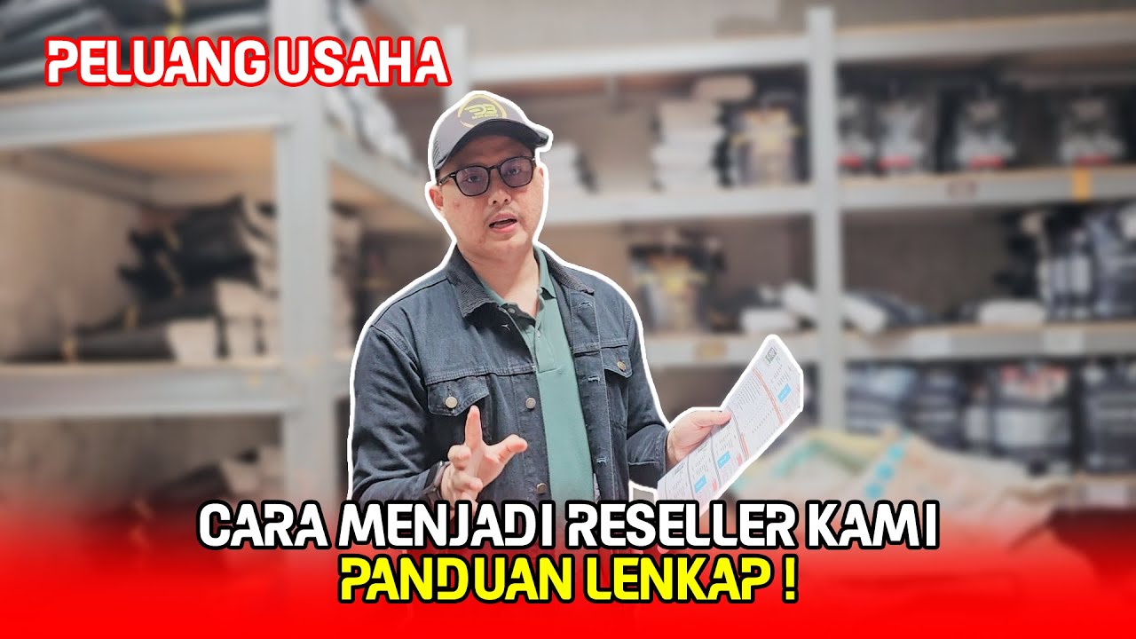 Panduan Lengkap : Ini Cara Jadi Reseller Kami. - YouTube
