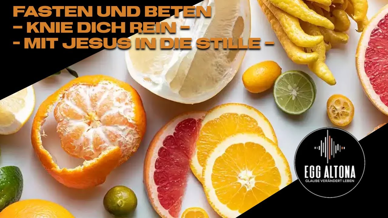 Fasten und Beten –KNIE DICH REIN– Mit Jesus in die Stille | EGG Altona ...