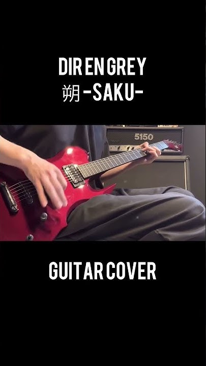 DIR EN GREY 朔-saku- Guitar cover - YouTube