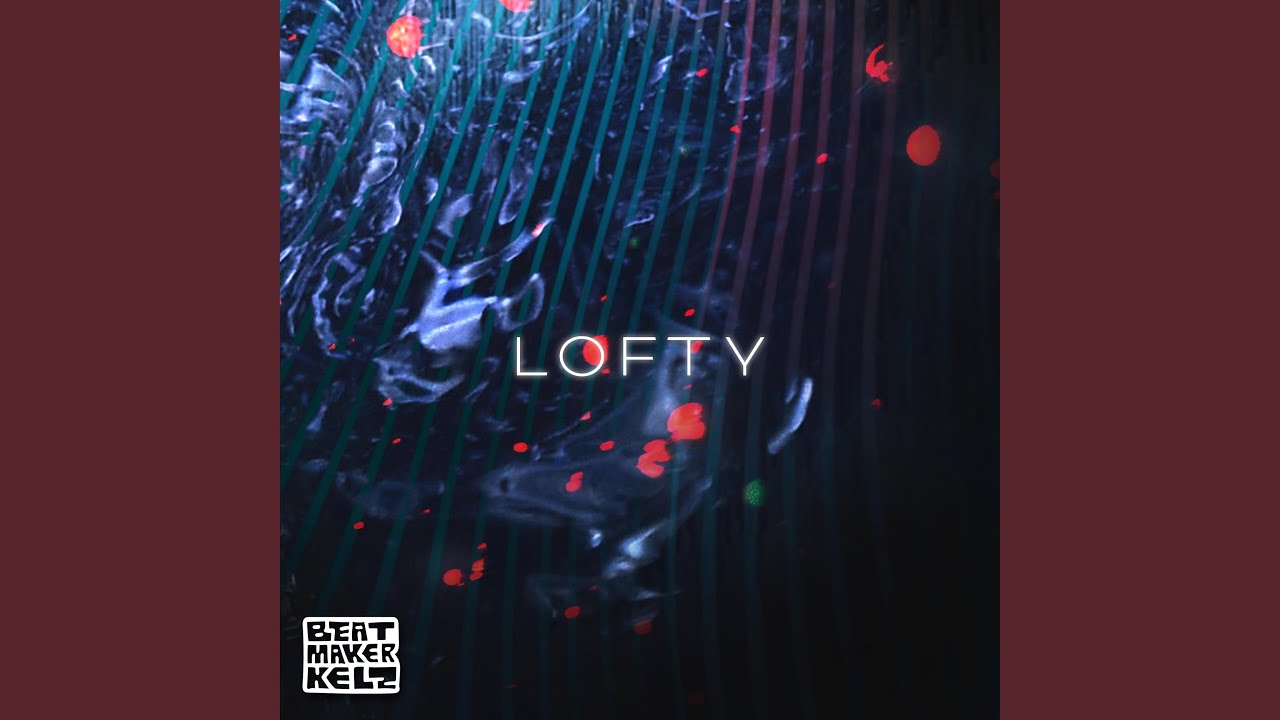 Lofty - YouTube