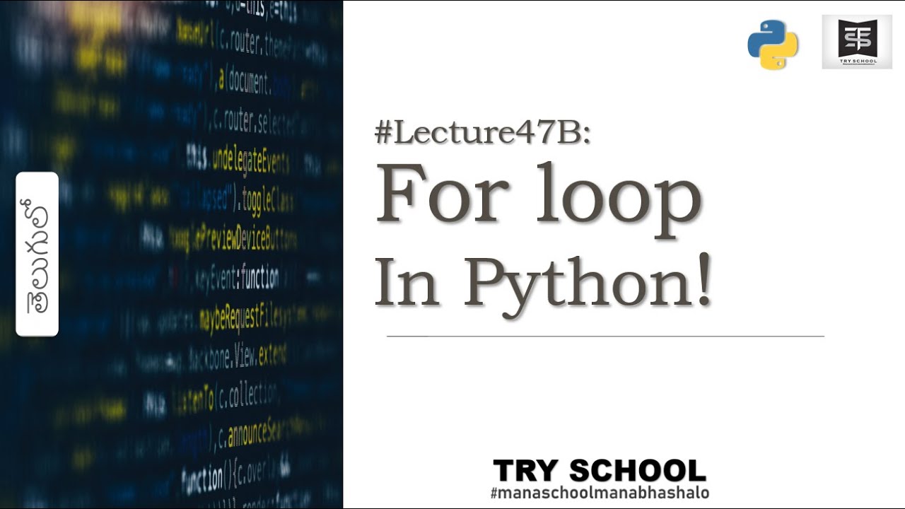 #Lecture47B: For Loop In Python - Try School - YouTube