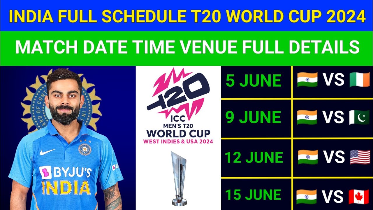 ICC T20 World Cup 2024 India Full Match Schedule | ICC Men's T20 World ...