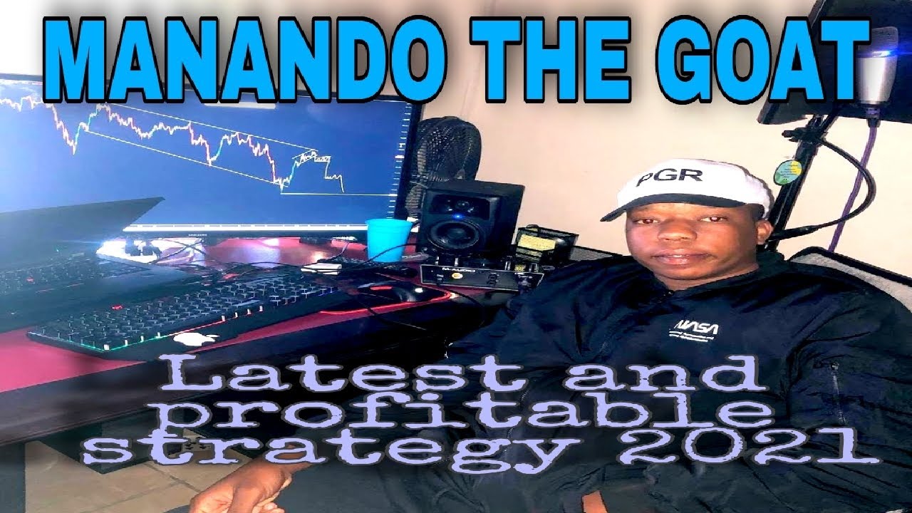 Manando The Goat latest 2021 strategy !!!! brand new - YouTube
