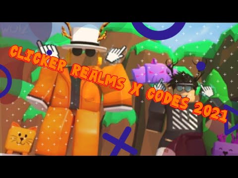 Clicker Realms X Codes 2021 - YouTube