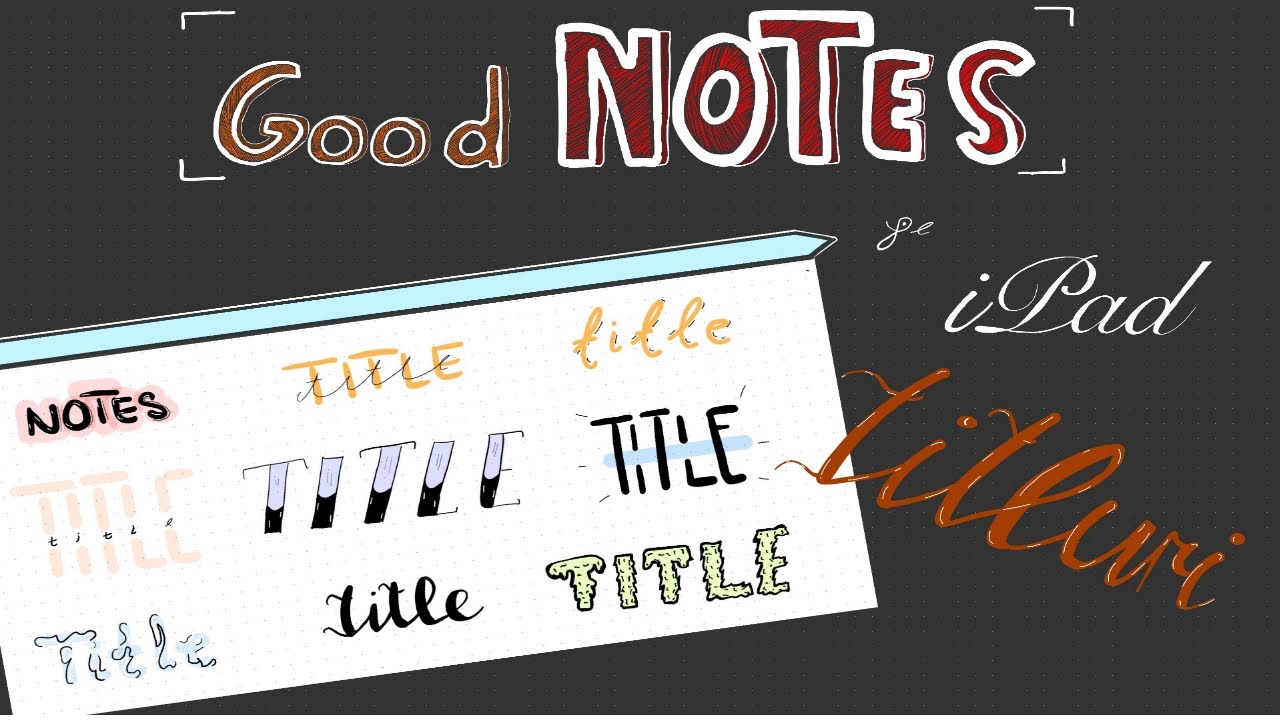 Good Notes 5 pe iPad | design pentru titluri - YouTube