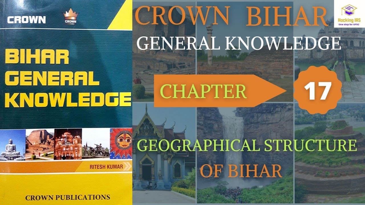 Geography Of Bihar | Geographical Structure Of Bihar | Crown bihar ...