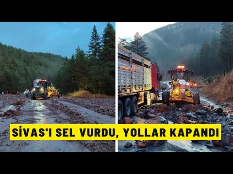 Sivas'ı Sel Vurdu, Yollar Kapandı