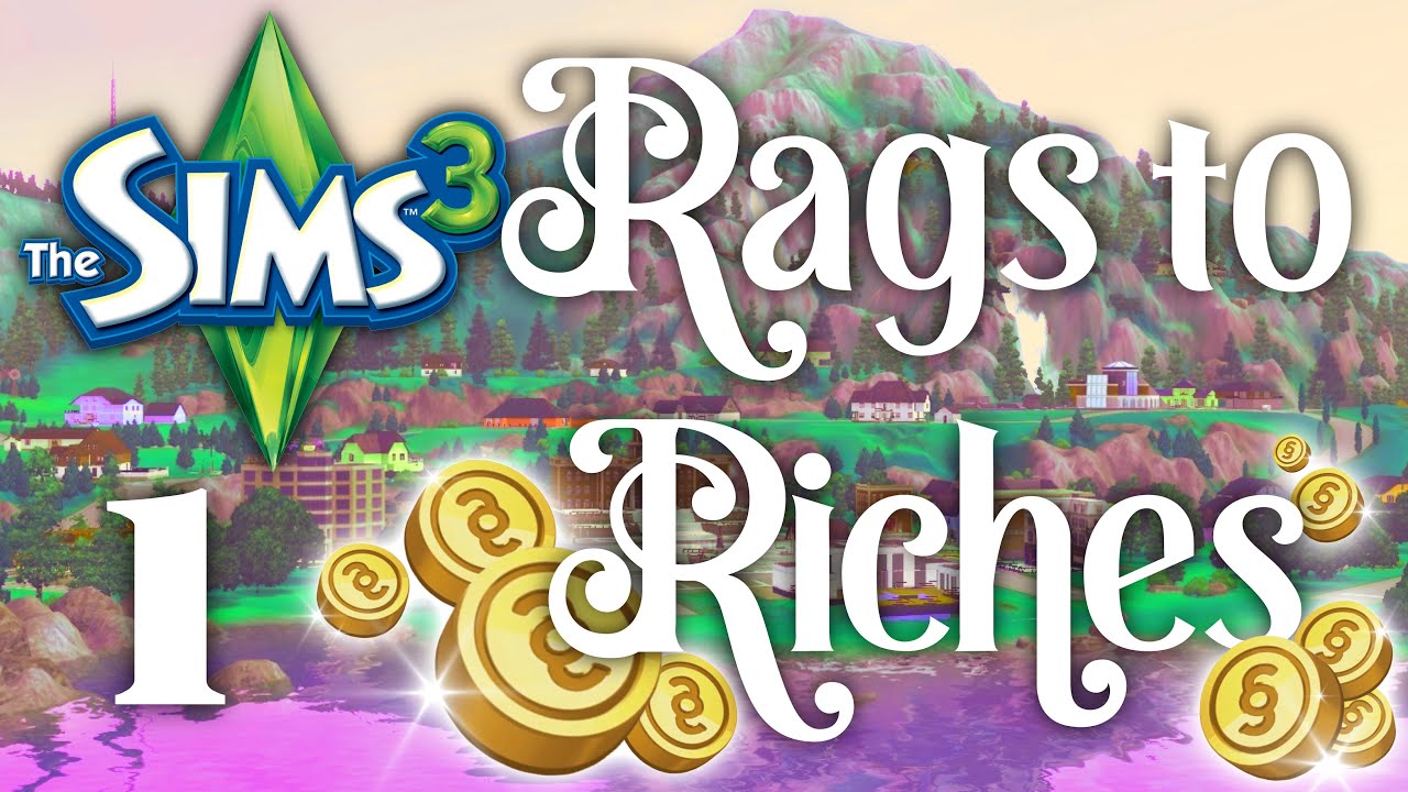 Sims 3: Rags to Riches Challenge - Part 1 - YouTube