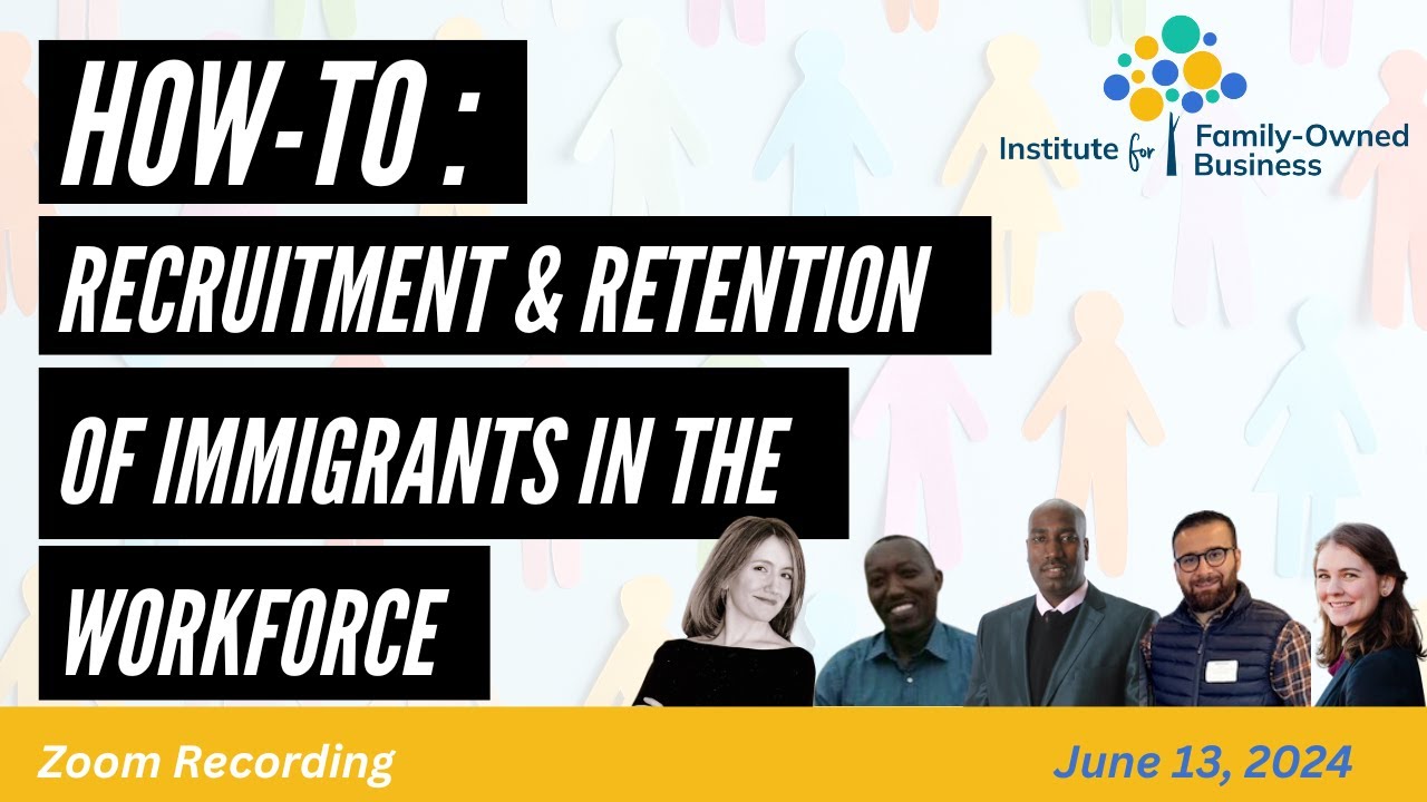 IFOB: “How-To” – Recruitment & Retention of Immigrants in the Workforce ...