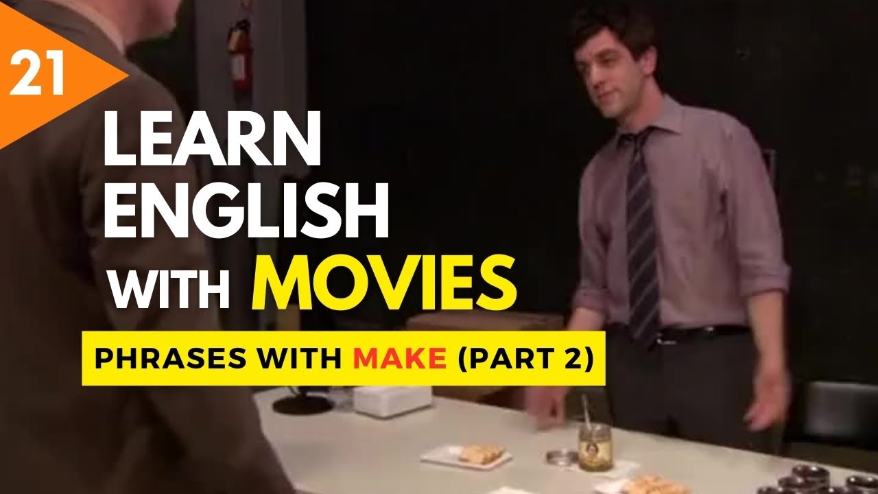 Learn English through Movies with subtitles | Phrases with MAKE - Part ...