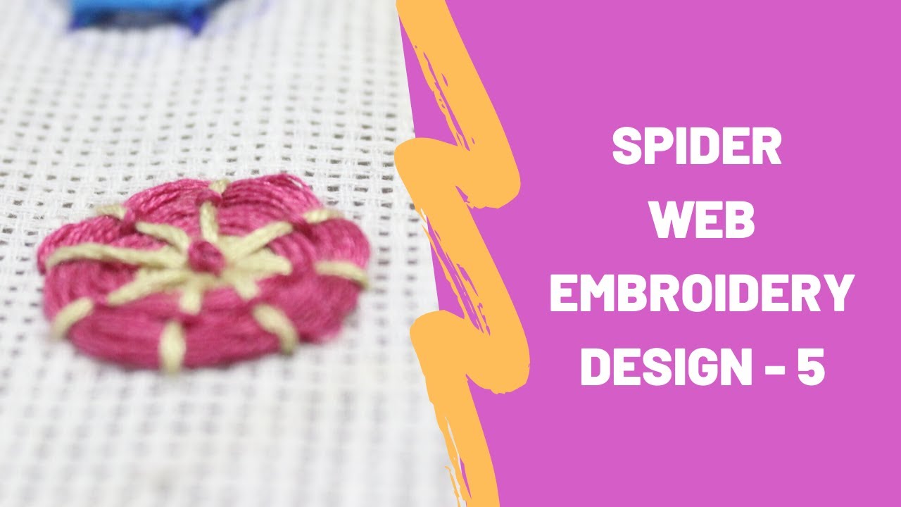 Spider Web Hand Embroidery | How to do | Embroidery for Beginner ...