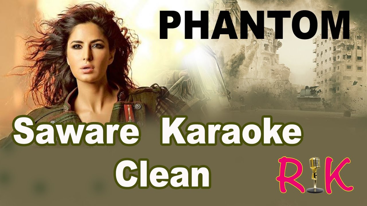Saware | Arijit Singh | Karaoke | From Phantom - YouTube