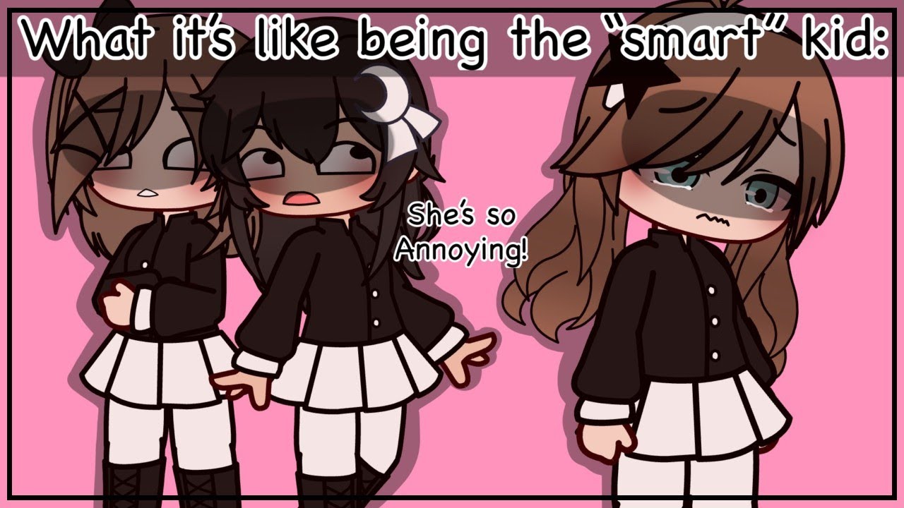 BEING A "SMART" KID BE LIKE : 🤢 - YouTube