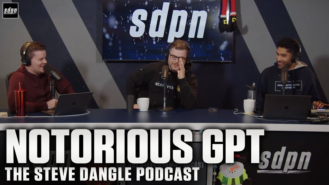 Notorious GPT | The Steve Dangle Podcast - YouTube