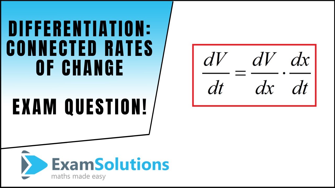 Differentiation Connected Rates Of Change Example 1 ExamSolutions differentiation-connected-rates-of-change-example-1-examsolutions