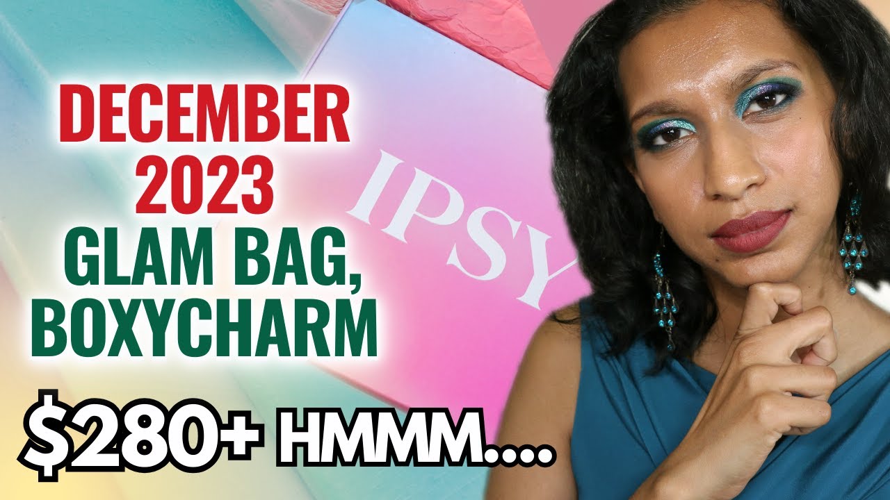 NEW December 2023 IPSY, and BOXYCHARM Unboxing - YouTube
