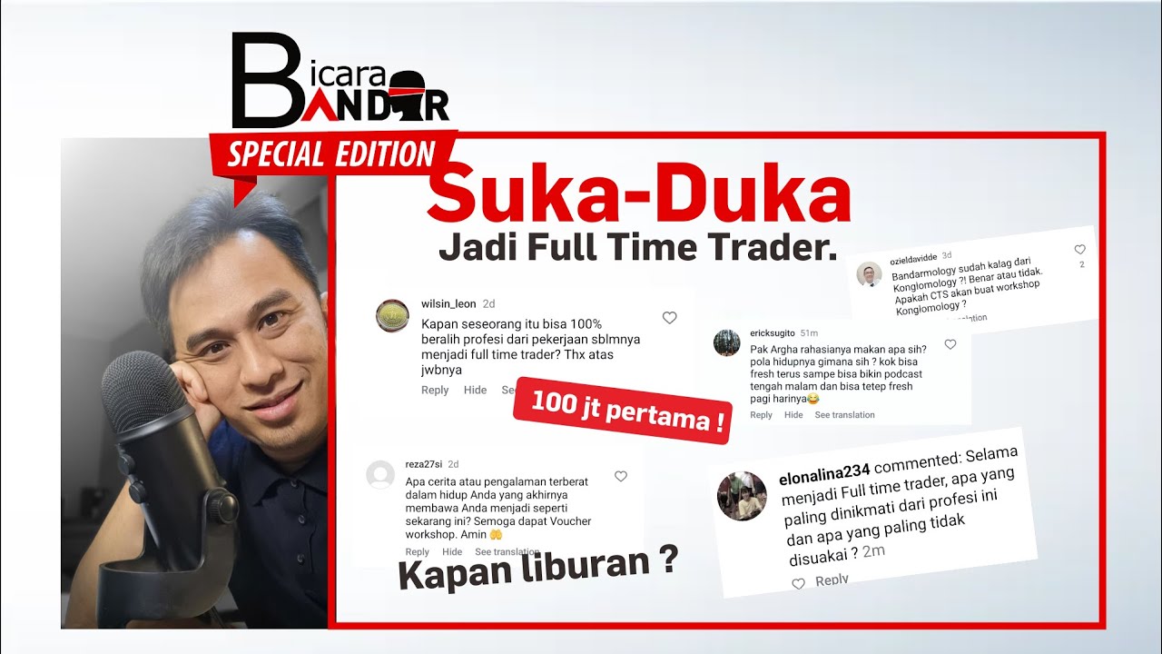 Special Edition 2024: Suka Duka Fulltime Trader, 100 jt Pertama & Kapan Liburan?! - YouTube
