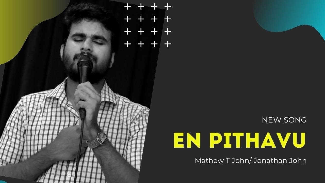En Pithavu | Mathew T John | New Christian Song 2021 | LIVE Worship by ...