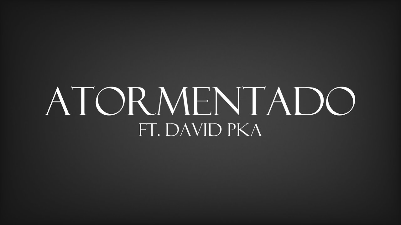 ATORMENTADO FT. DAVID PKA - MALAS DECISIONES - ZENSATO - YouTube Music