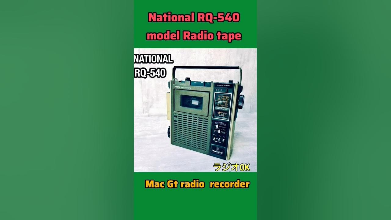 National RQ-540 radio cassette player tape recorder 🚩🚩🌠🌠 - YouTube