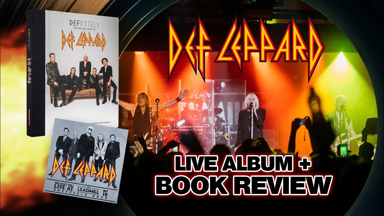 Ep. 586: Def Leppard (Live at the Leadmill and Definitely review) | Tim ...