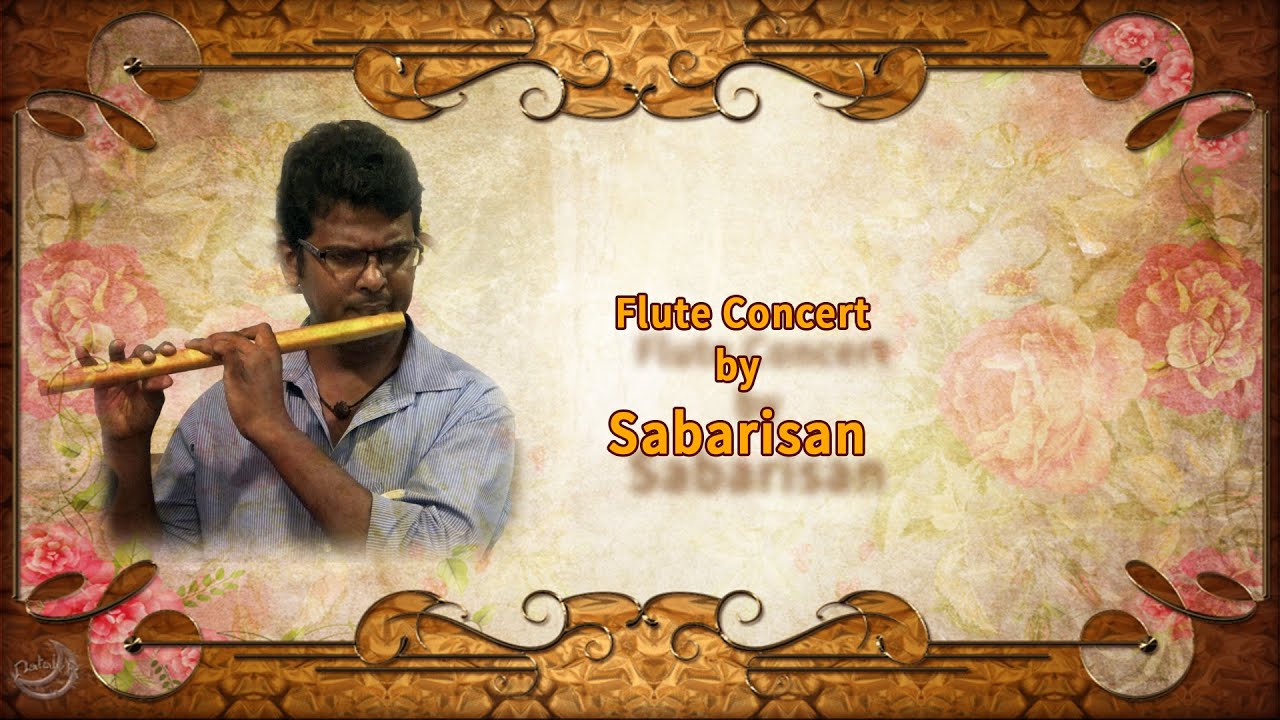 Flute Concert by Sabarisan - YouTube