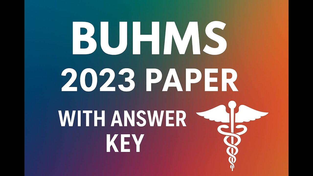 BUMHS PAST PAPER 2023 | BUMHS 2023 PAPER | Past Papers with Answer Keys ...