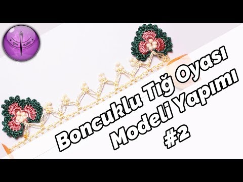 Boncuklu Tığ Oyası Modeli Yapılışı #2 HD Kalite