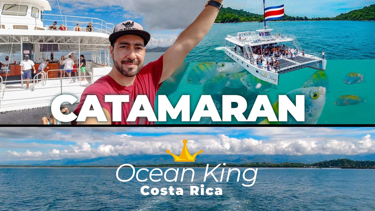 Catamaran Ocean King 🇨🇷 Costa Rica - YouTube