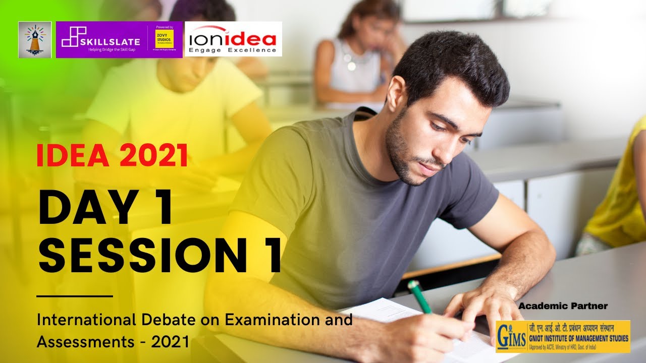 IDEA 2021 | DAY 1 - SESSION 1 | Examination perspectives in Higher ...