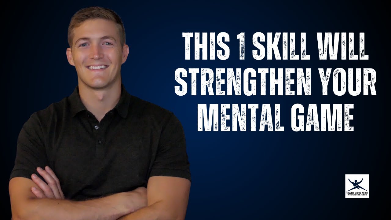 The Mental Skill You Need to Master as an Athlete - YouTube