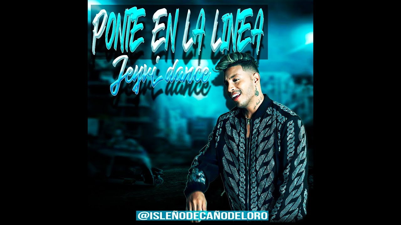 PONTE EN LA LINEA - JEYVI DANCE - AUDIO OFFICIAL - YouTube