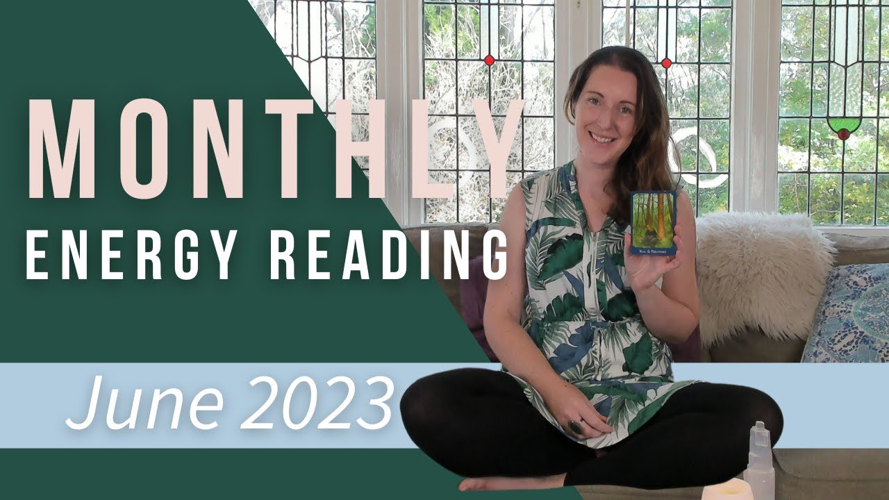 JUNE 2023 - Monthly Energy Forecast | Erin Furner | Eringy - YouTube