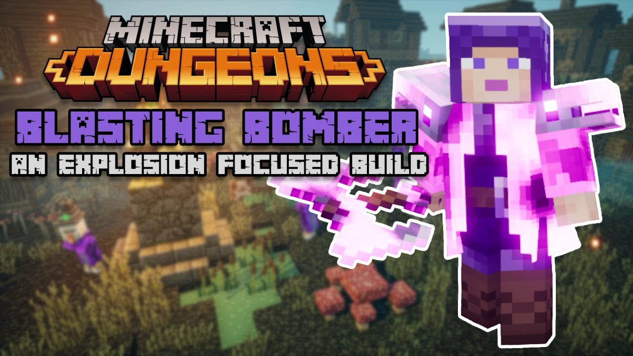 Minecraft Dungeons Builds | Blasting Bomber - YouTube