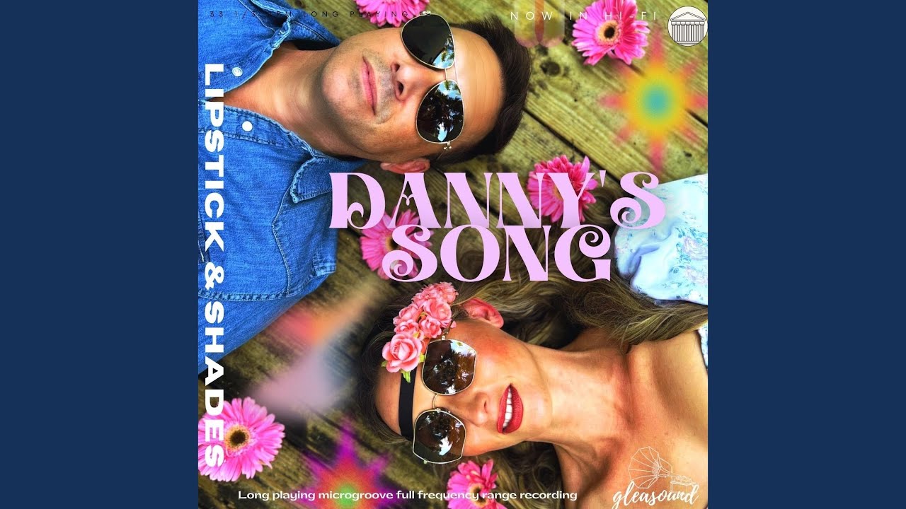 Danny's Song - YouTube