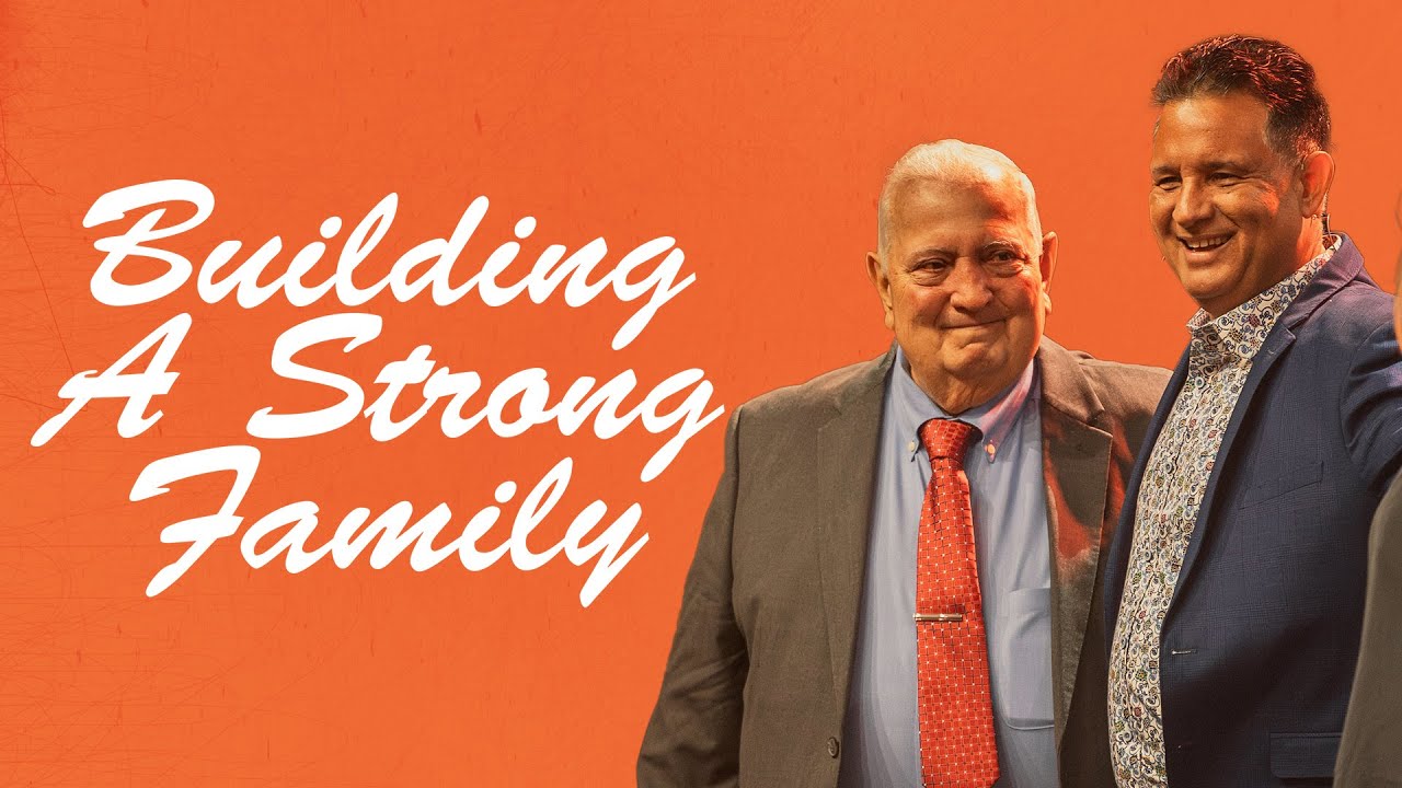 Building A Strong Family | Pastor Tom Manning | Christian Life Center ...