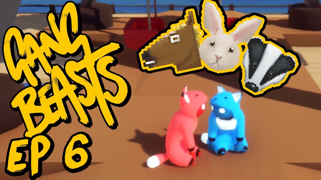 Gang Beasts Ep 6 - YOU CAN SIT? - YouTube