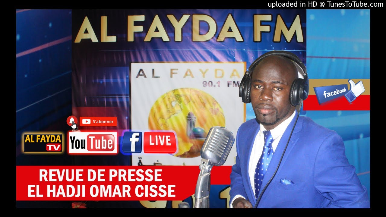 Revue De Presse Wolof Radio Al Fayda El Hadji Omar Cisse Mardi 27 Avril