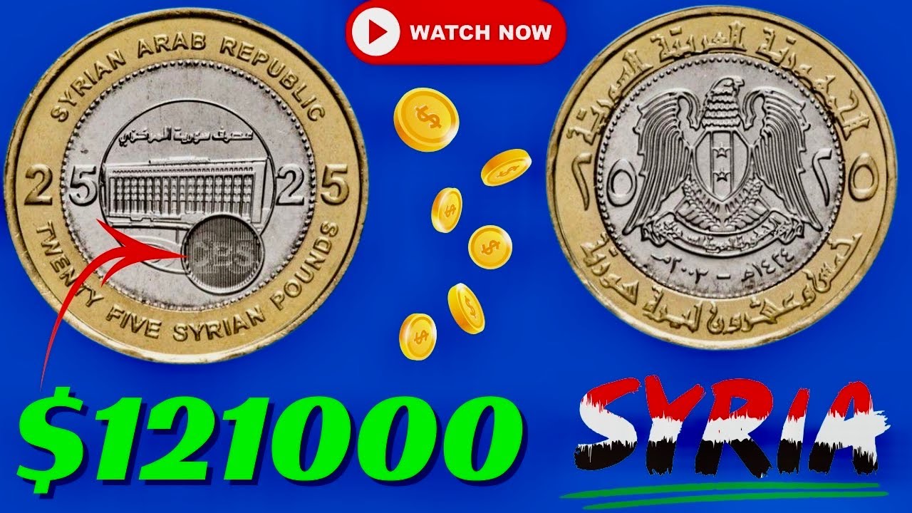 MONEY IN YOUR HANDS : Evaluating the Value of 🇸🇾 Syrian 25 Pounds Coin ...