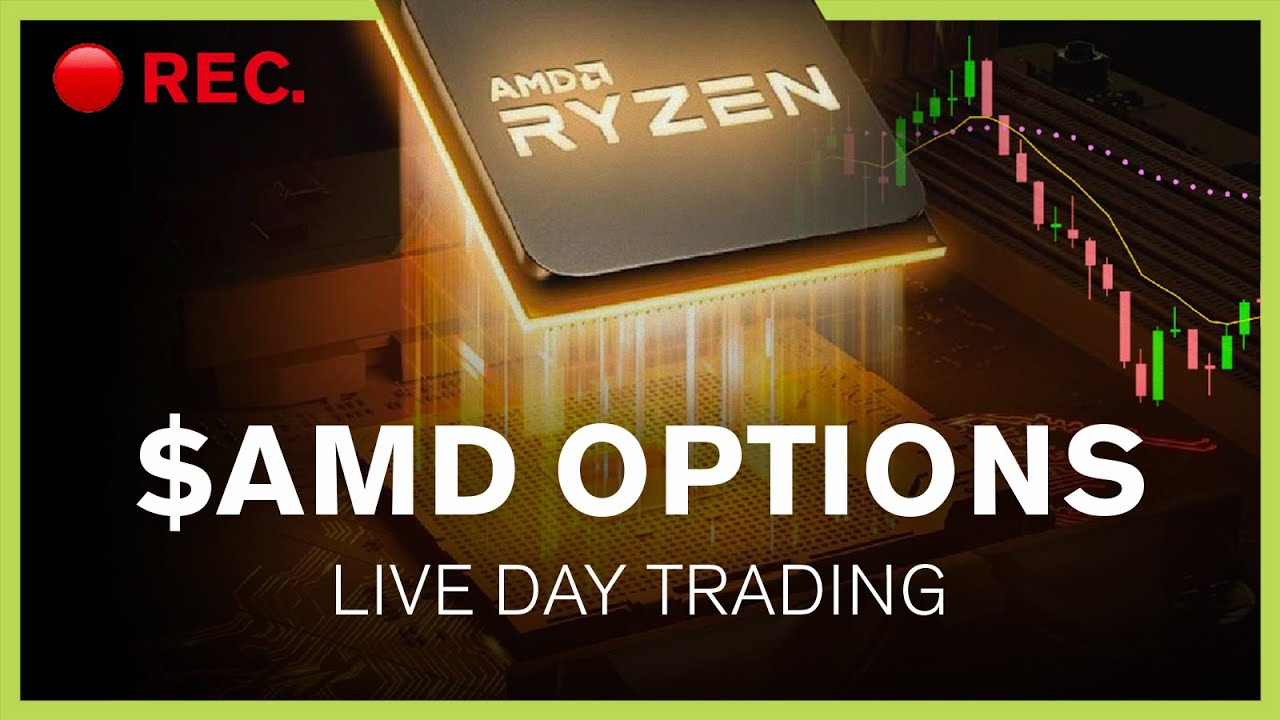 [LIVE] Options Day Trading | One Lot Lessons | Be Realistic With AMD ...