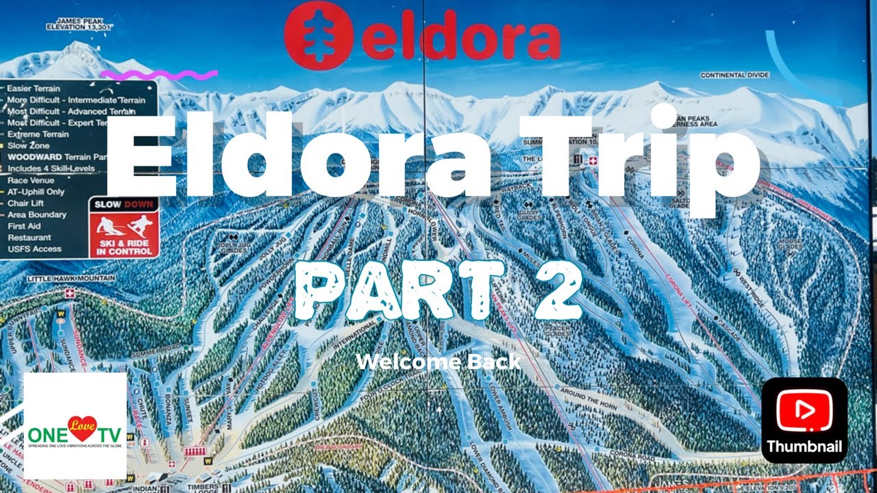 Eldora Trip Part 2 - YouTube