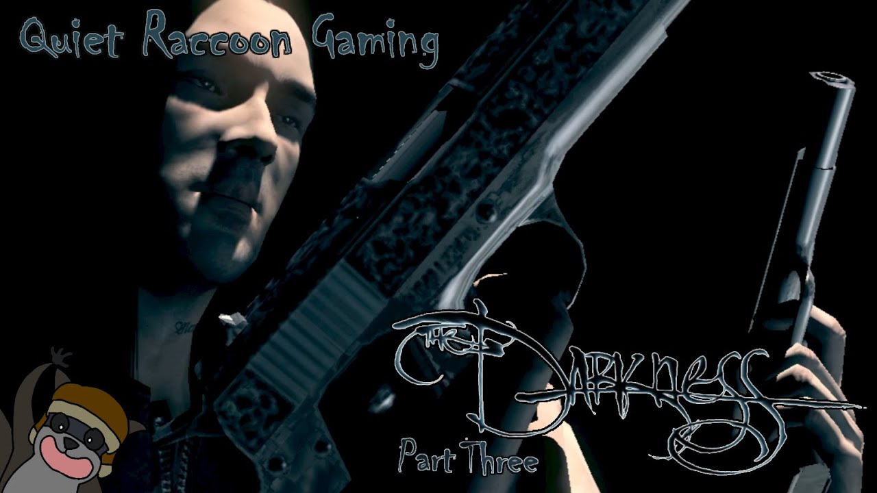 The Darkness (PS3) Part Three - YouTube